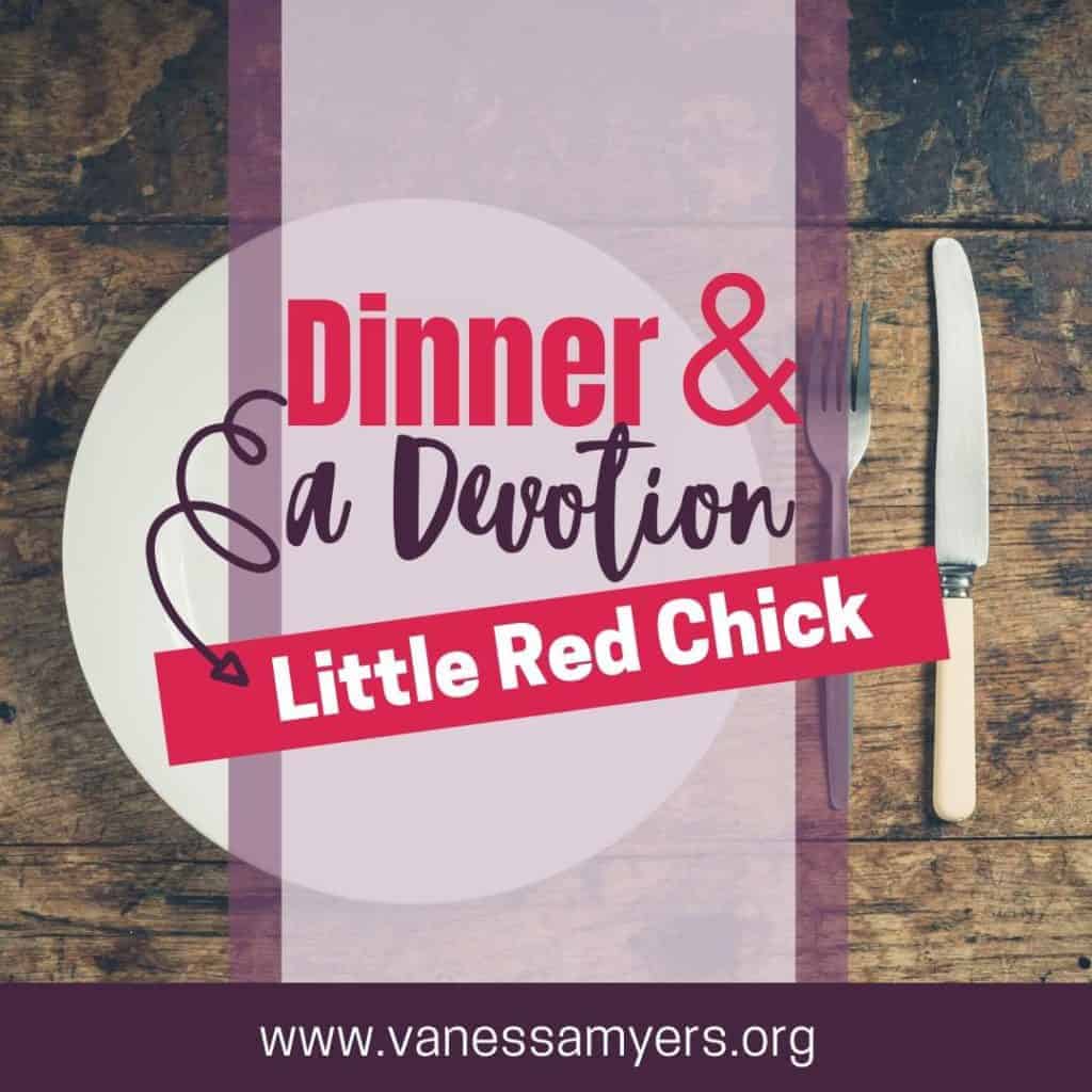 Dinner & a Devotion: Little Red Chick - Family Faith Builders