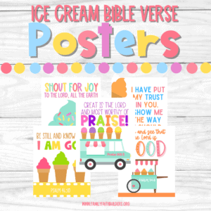 Ice Cream Bible Verse Posters – Family Faith Builders