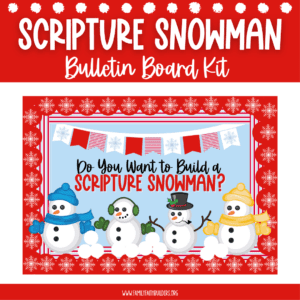 Scripture Snowman Bulletin Board Kit – Family Faith Builders