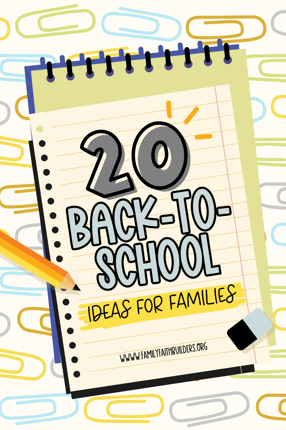 20 Back-to-School Ideas for Families – Family Faith Builders
