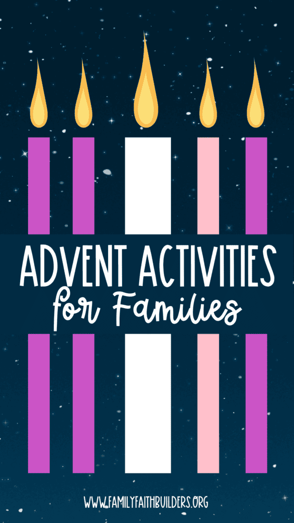 Advent Activities for Families – Family Faith Builders