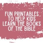 Books of the Bible Activity Pack – Family Faith Builders